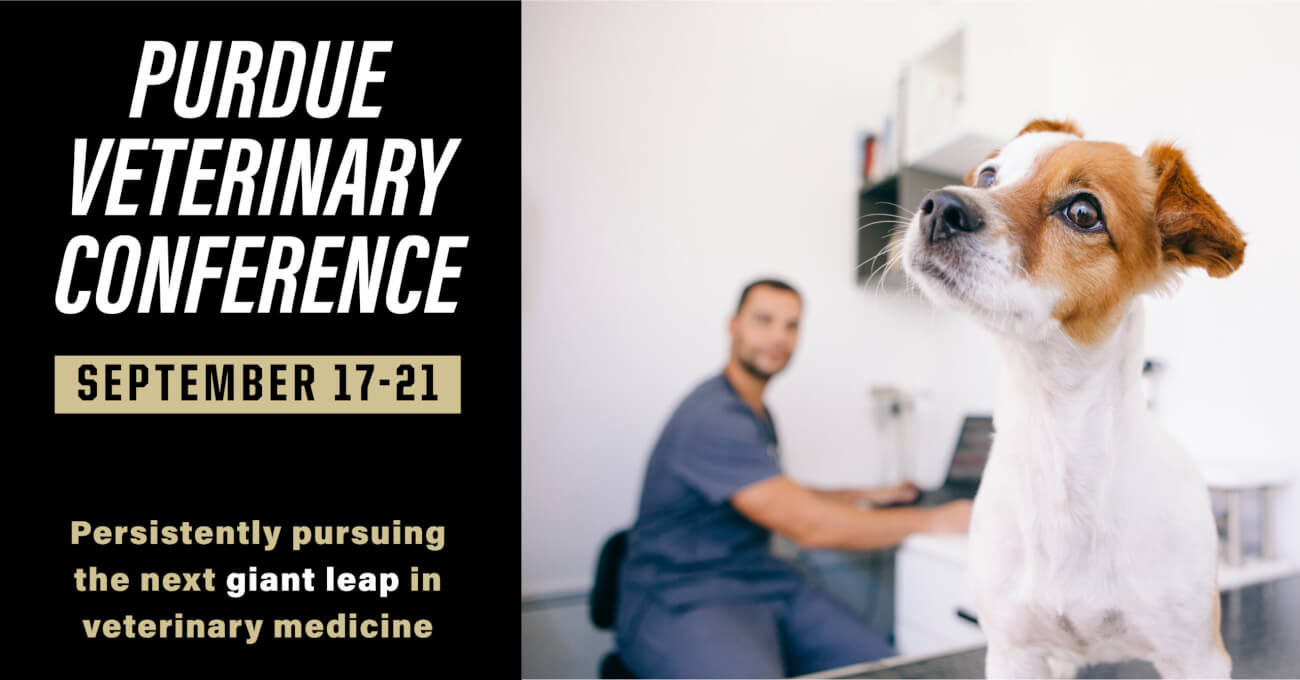 It’s Here! 2024 Purdue Veterinary Conference Starts Tuesday! | Purdue ...